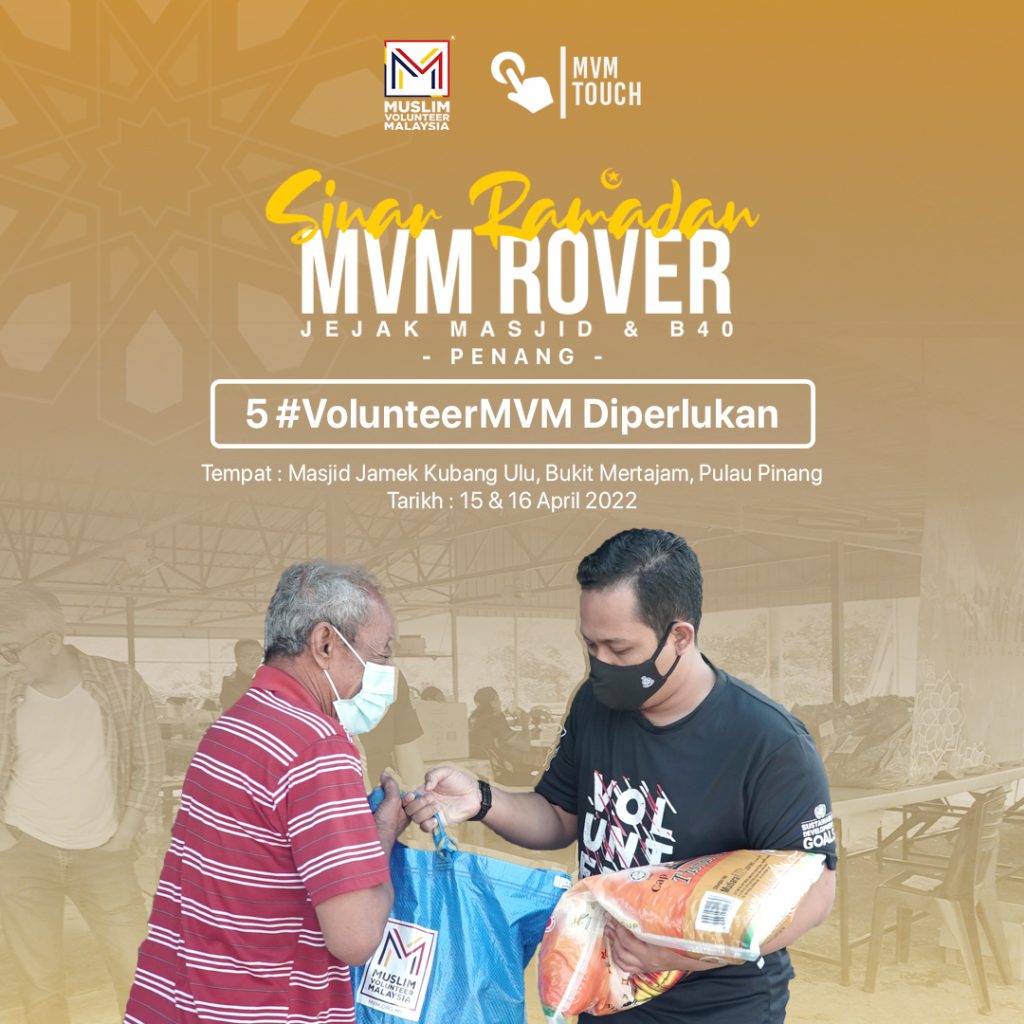5 #VolunteerMVM (Penang) Diperlukan Di Program MVM Rover Jejak Masjid ...